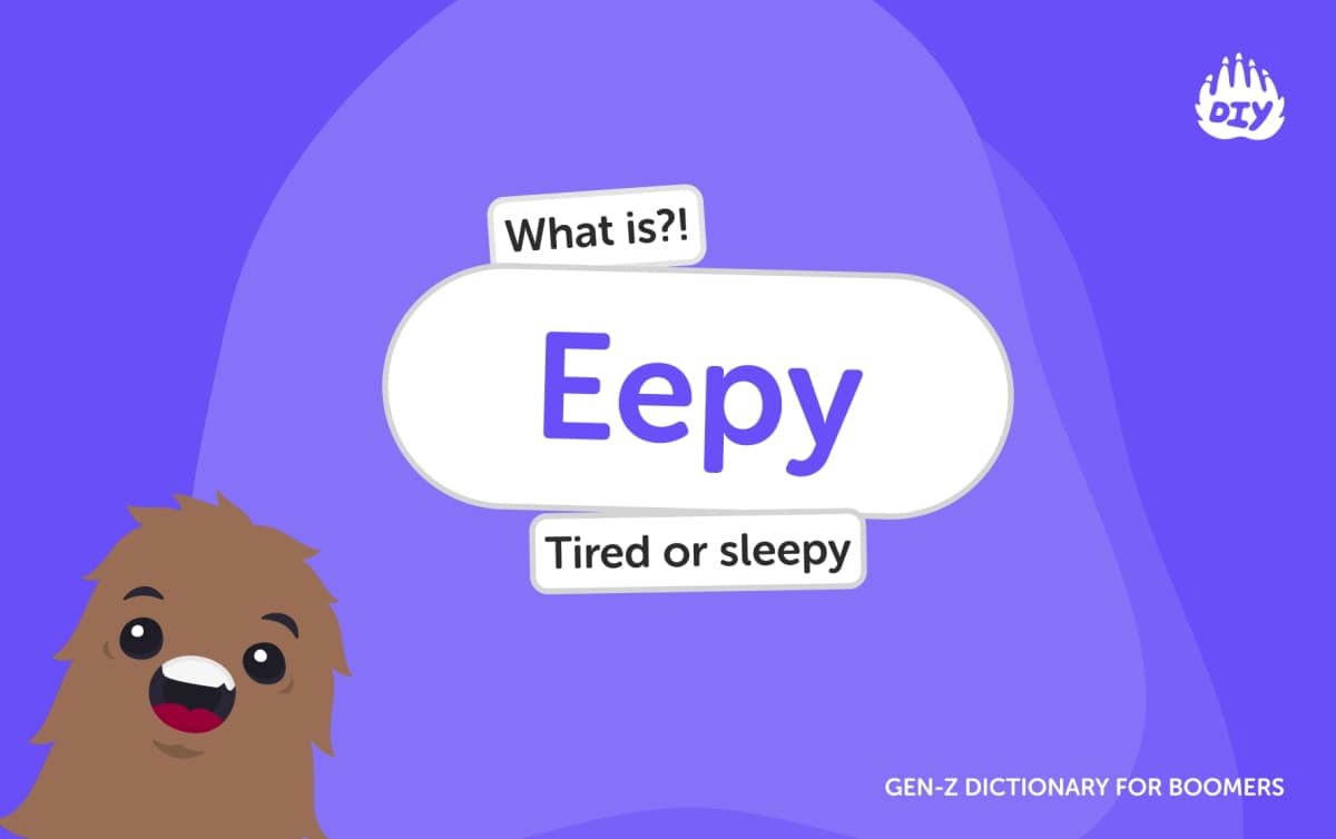 What does Definition of Eepy mean? Meaning & Definition | Gen Z Slang ...